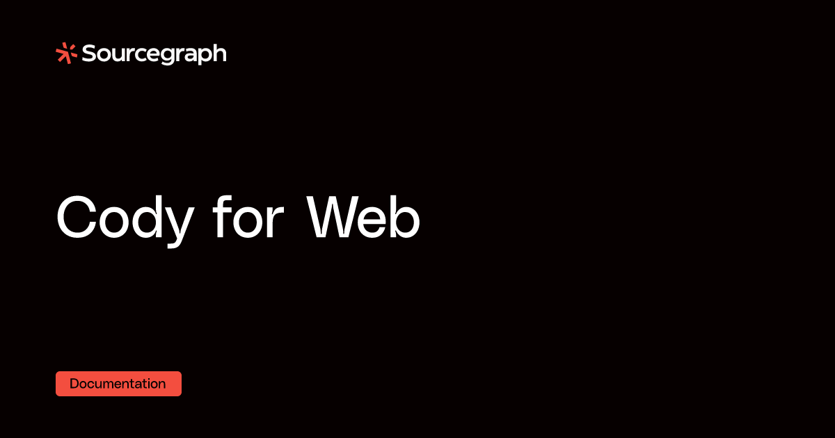 Cody for Web - Sourcegraph docs