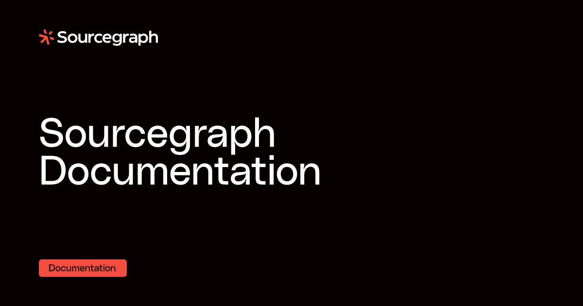 Configuration reference - Sourcegraph docs